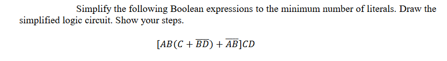 Solved Simplify the following Boolean expressions to the | Chegg.com