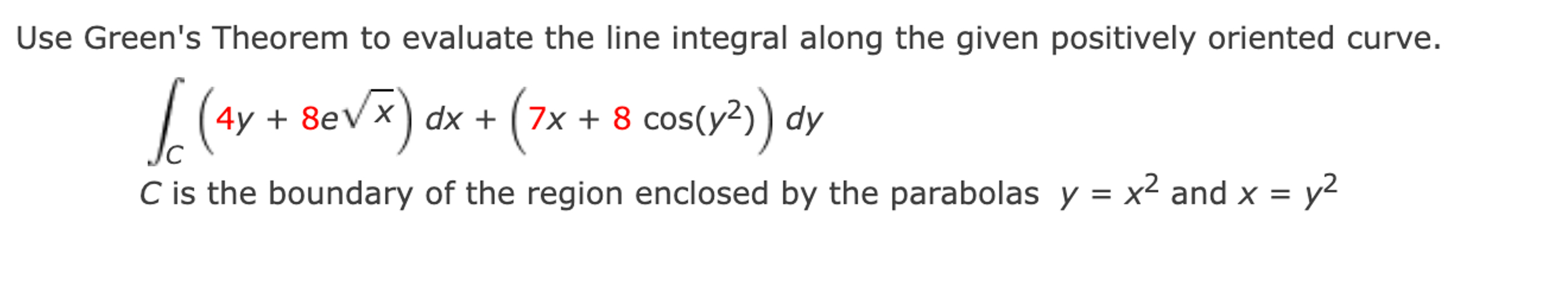 Solved Use Green's Theorem to evaluate the line integral | Chegg.com
