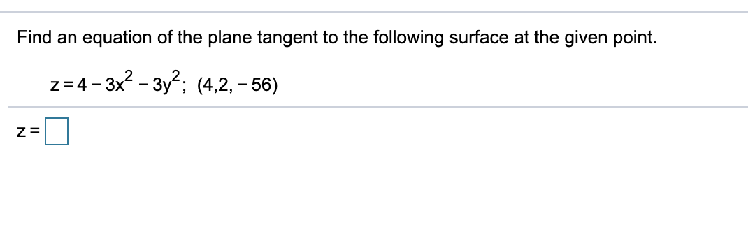 Solved Find an equation of the plane tangent to the | Chegg.com