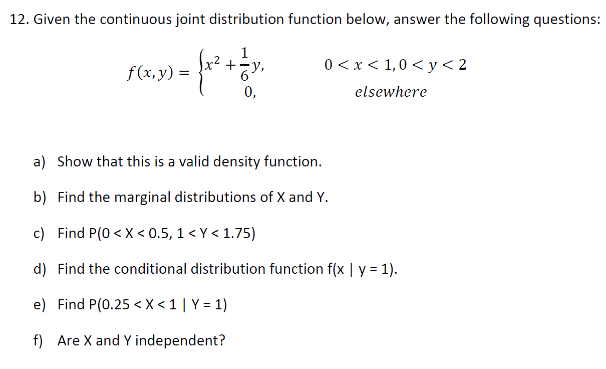 Solved 12. Given the continuous joint distribution function | Chegg.com