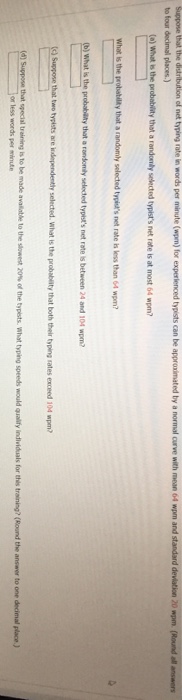 Solved Suppose that the distribution of net typing rate in | Chegg.com