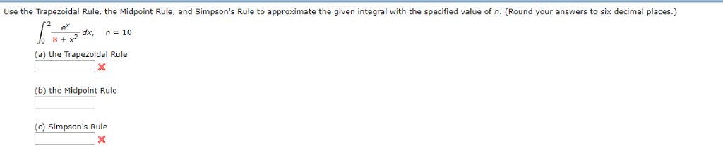 Solved Use the Trapezoidal Rule, the Midpoint Rule, and | Chegg.com