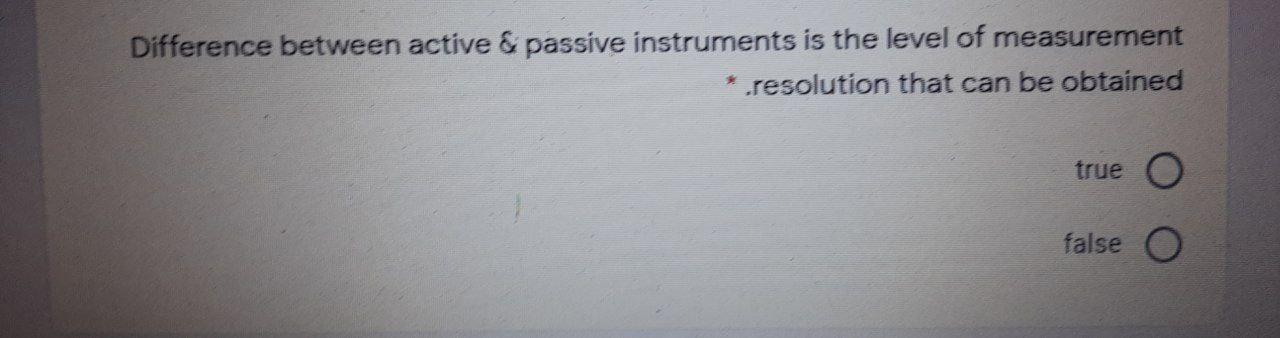 Solved Difference between active & passive instruments is | Chegg.com