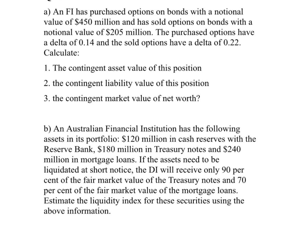 Solved a) An FI has purchased options on bonds with a | Chegg.com