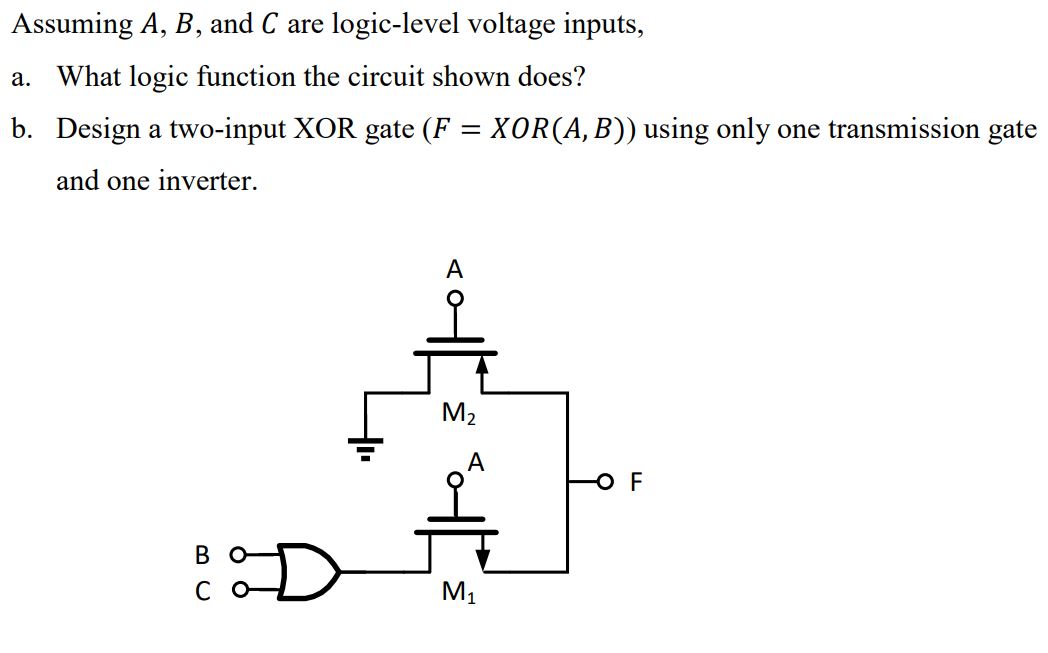 Solved Assuming A,B, and C are logic-level voltage inputs, | Chegg.com