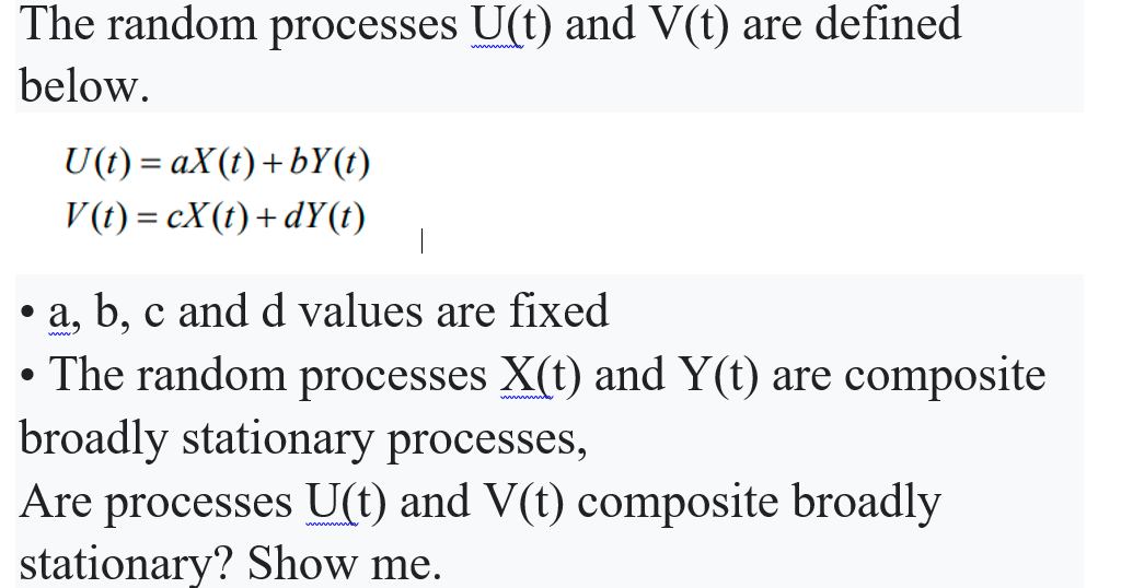 Solved The random processes U(t) and V(t) are defined below. | Chegg.com
