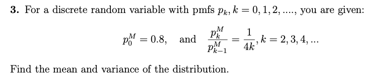 3 For A Discrete Random Variable With Pmfs 