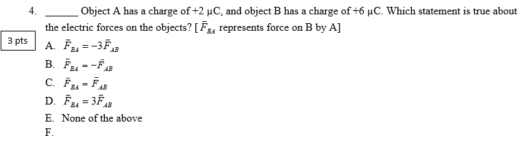 Solved 4 Object A has a charge of +2 uC, and object B has a | Chegg.com