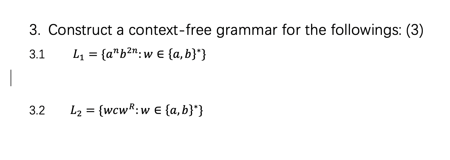 Solved 3. Construct a context-free grammar for the | Chegg.com