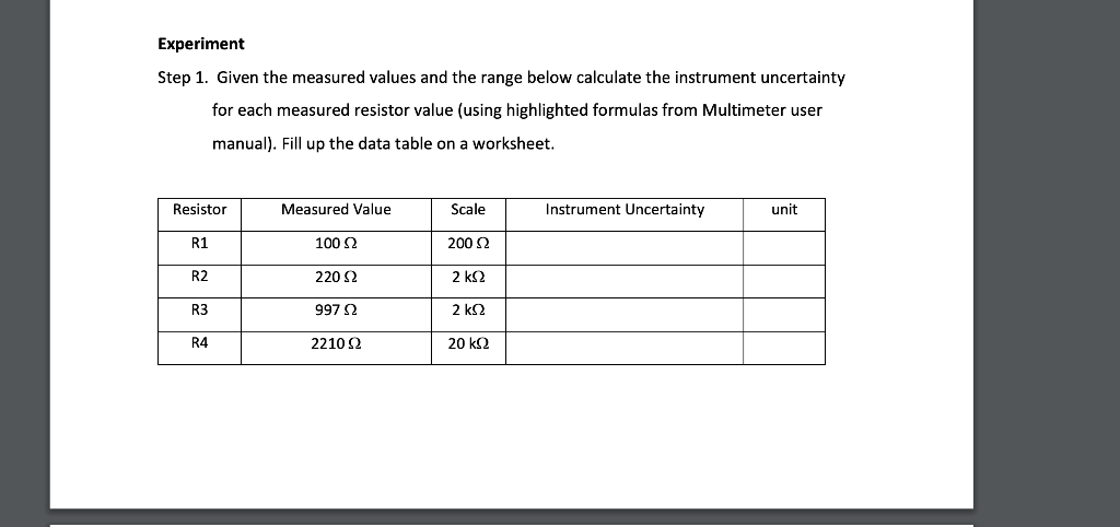 Solved Experiment Step 1. Given the measured values and the | Chegg.com