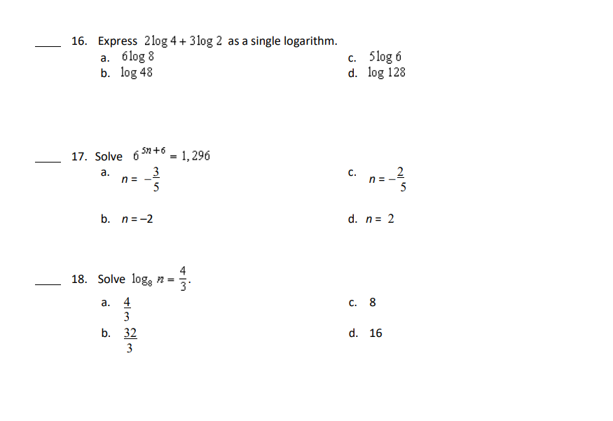 Solved 16. Express 2log4+3log2 as a single logarithm. a. | Chegg.com