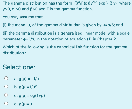 Solved The gamma distribution has the form (B/r(a))ya-1 | Chegg.com