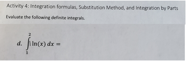 Solved Activity 4: Integration formulas, Substitution | Chegg.com
