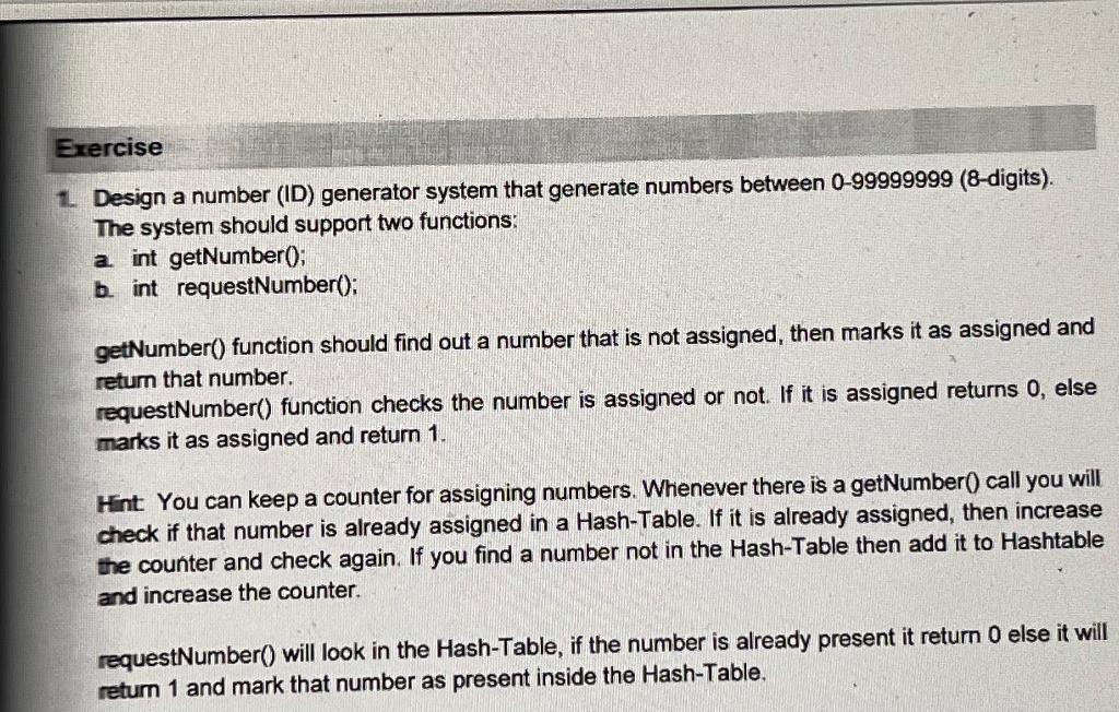 Solved Exercise 1 Design a number (ID) generator system that | Chegg.com