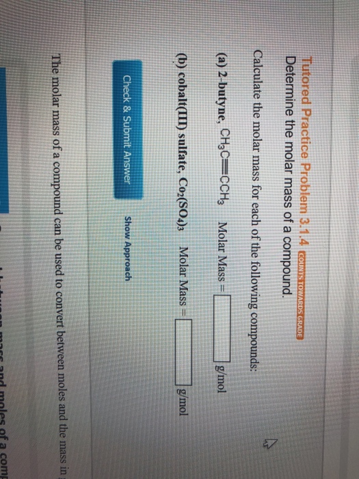 Solved Tutored Practice Problem 3.1.4 Go Determine the molar | Chegg.com