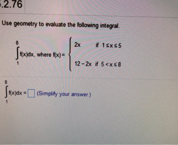 Solved Use geometry to evaluate the following integral | Chegg.com
