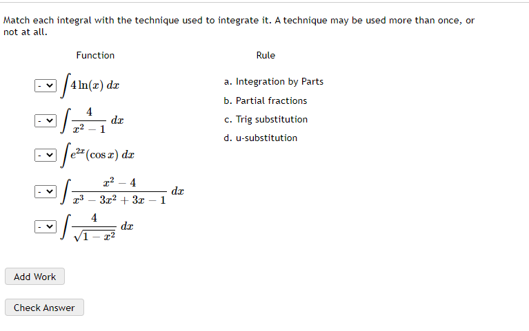Solved Match each integral with the technique used to | Chegg.com
