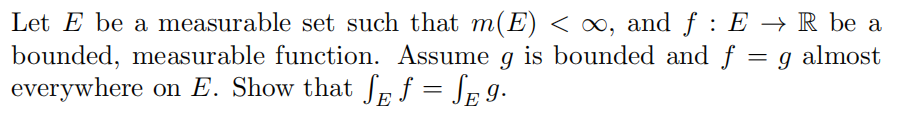 Solved Let E be a measurable set such that m(E)