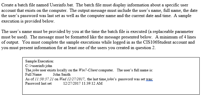 Solved Create a batch file named Userinfo.bat. The batch | Chegg.com