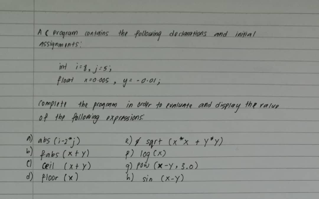 Solved AC Program contains the following declarations and | Chegg.com