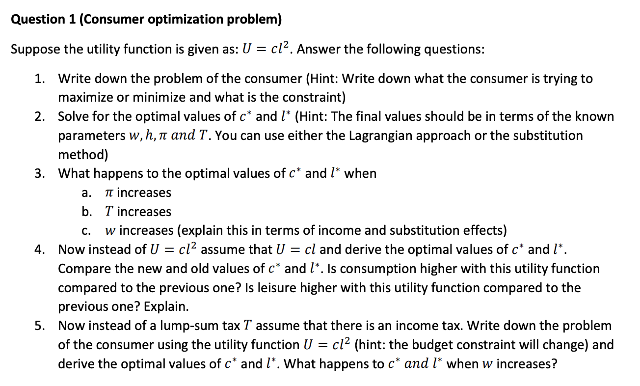Solved Question 1 (Consumer optimization problem) Suppose | Chegg.com