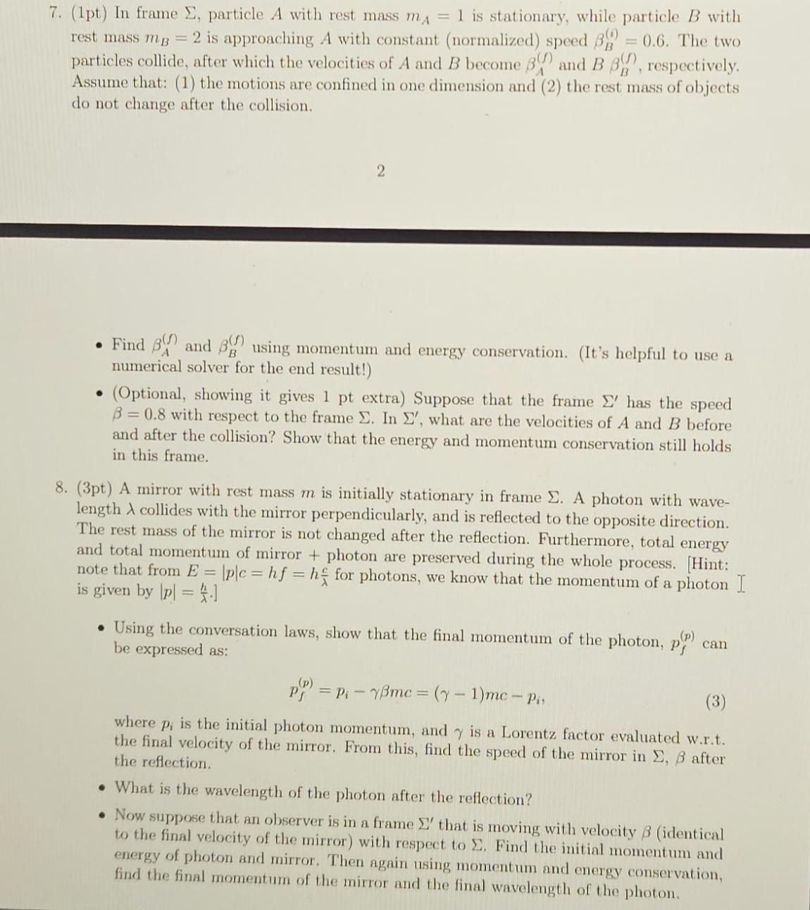 Solved 7. (1pt) In frame Σ, particle A with rest mass mA=1 | Chegg.com