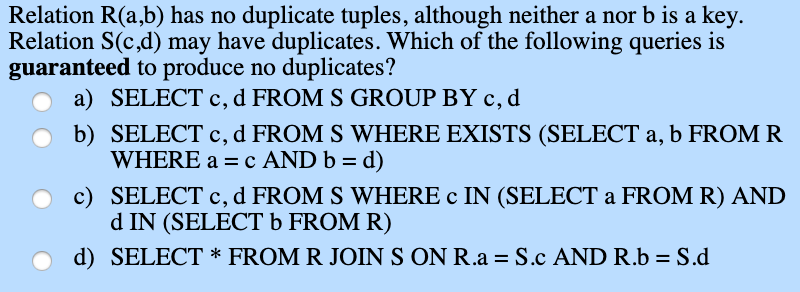 Solved Relation R(a,b) has no duplicate tuples, although | Chegg.com