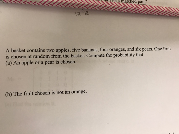 Solved matched pair? A basket contains two apples, five | Chegg.com