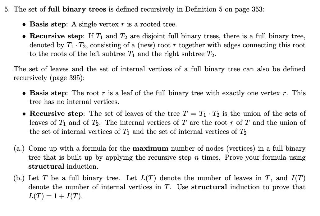 Solved 5 The Set Of Full Binary Trees Is Defined 