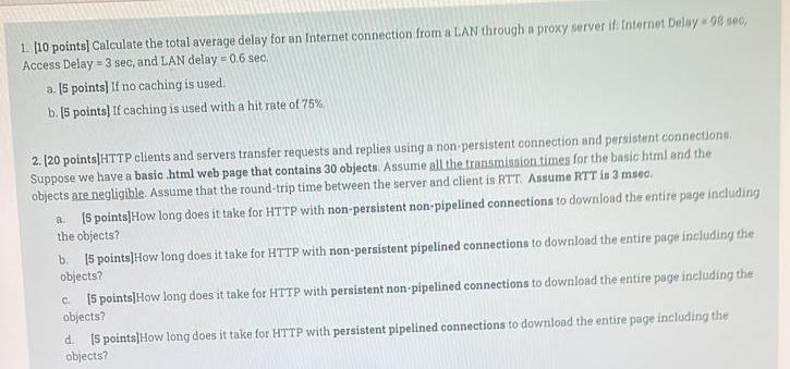 Solved 1. [10 points] Calculate the total average delay for | Chegg.com
