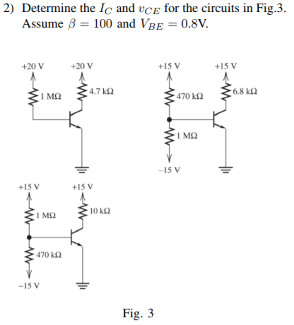 Solved 2) Determine the Ic and vCE for the circuits in | Chegg.com