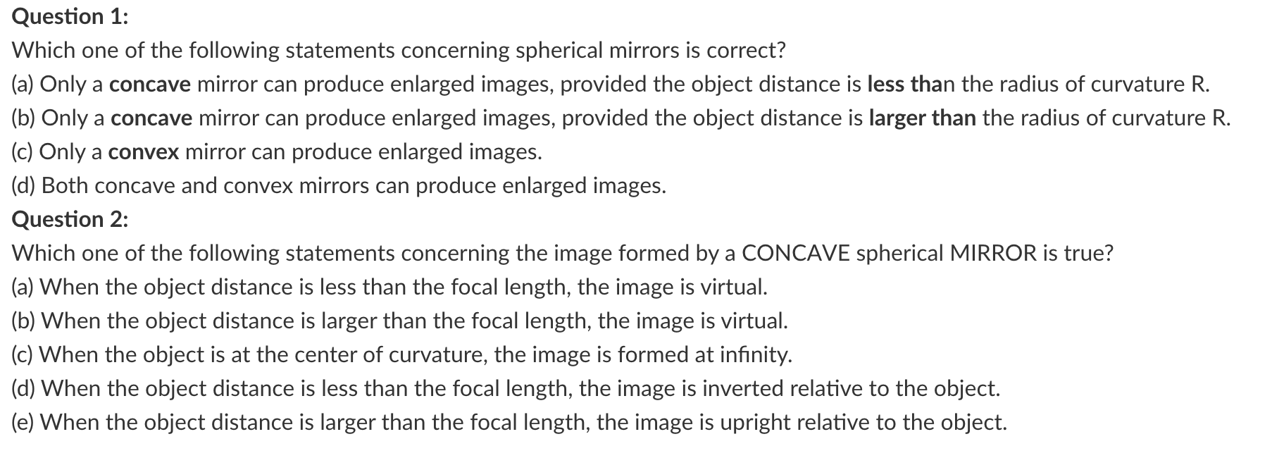 Solved Question 1: Which one of the following statements | Chegg.com