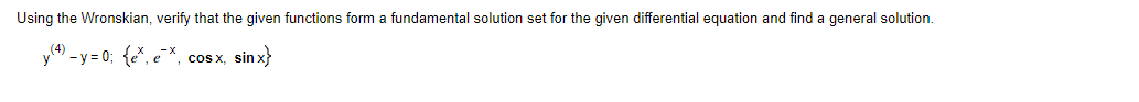 Solved Using the Wronskian, verify that the given functions | Chegg.com