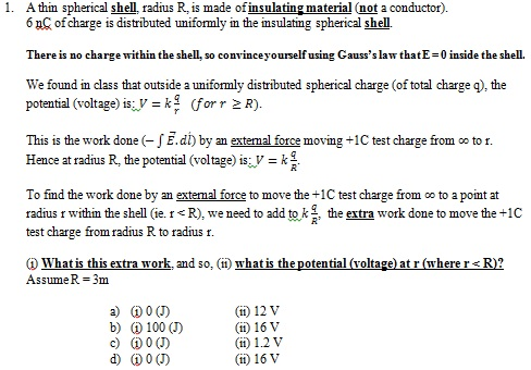 Solved 1. A thin spherical shell. radius R is made of | Chegg.com