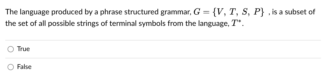 Solved The language produced by a phrase structured grammar, | Chegg.com