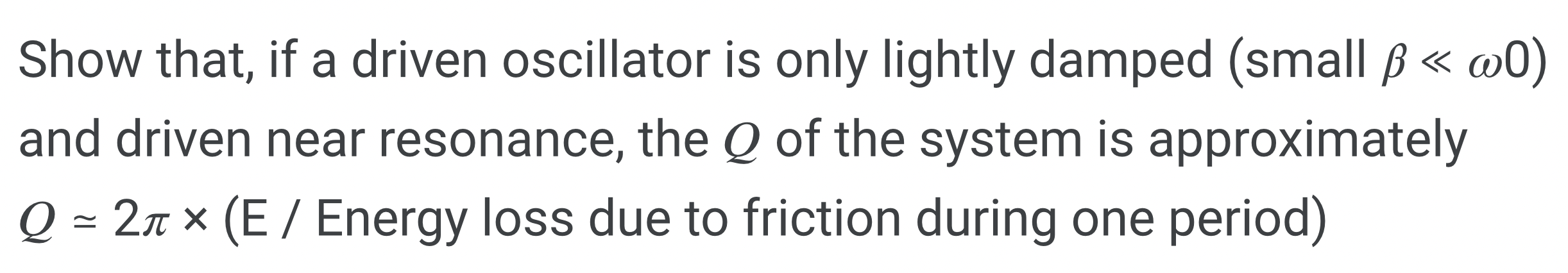 Solved a Show that, if a driven oscillator is only lightly | Chegg.com