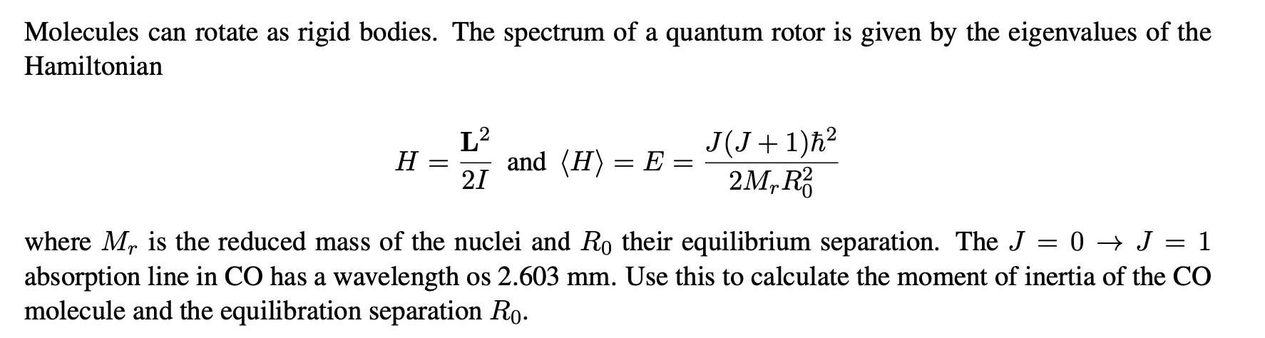 Solved Molecules can rotate as rigid bodies. The spectrum of | Chegg.com