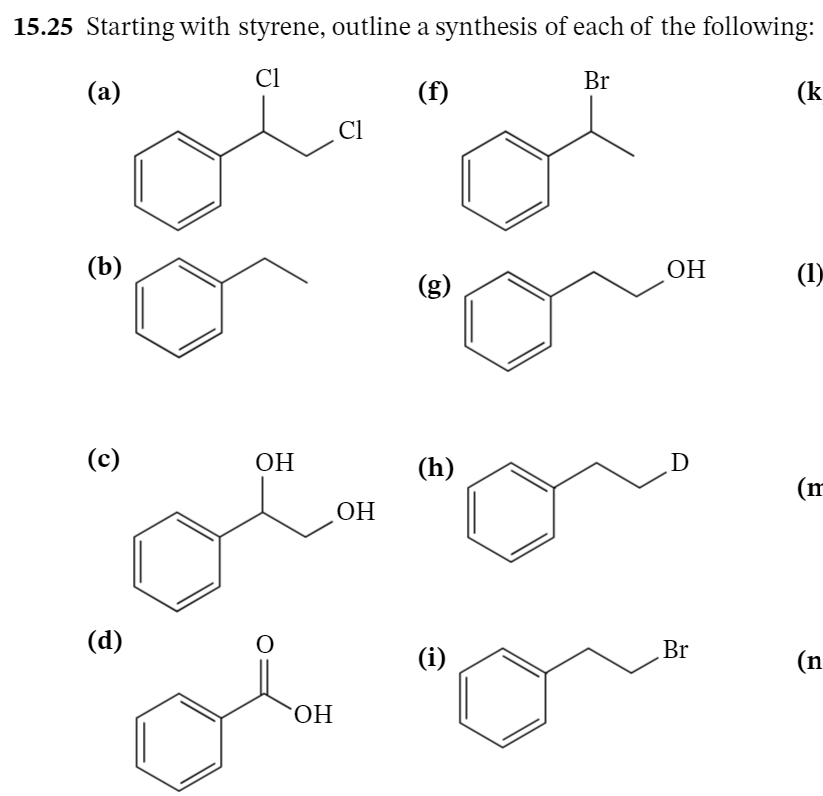 Solved 15.25 ﻿Starting with styrene, outline a synthesis of | Chegg.com