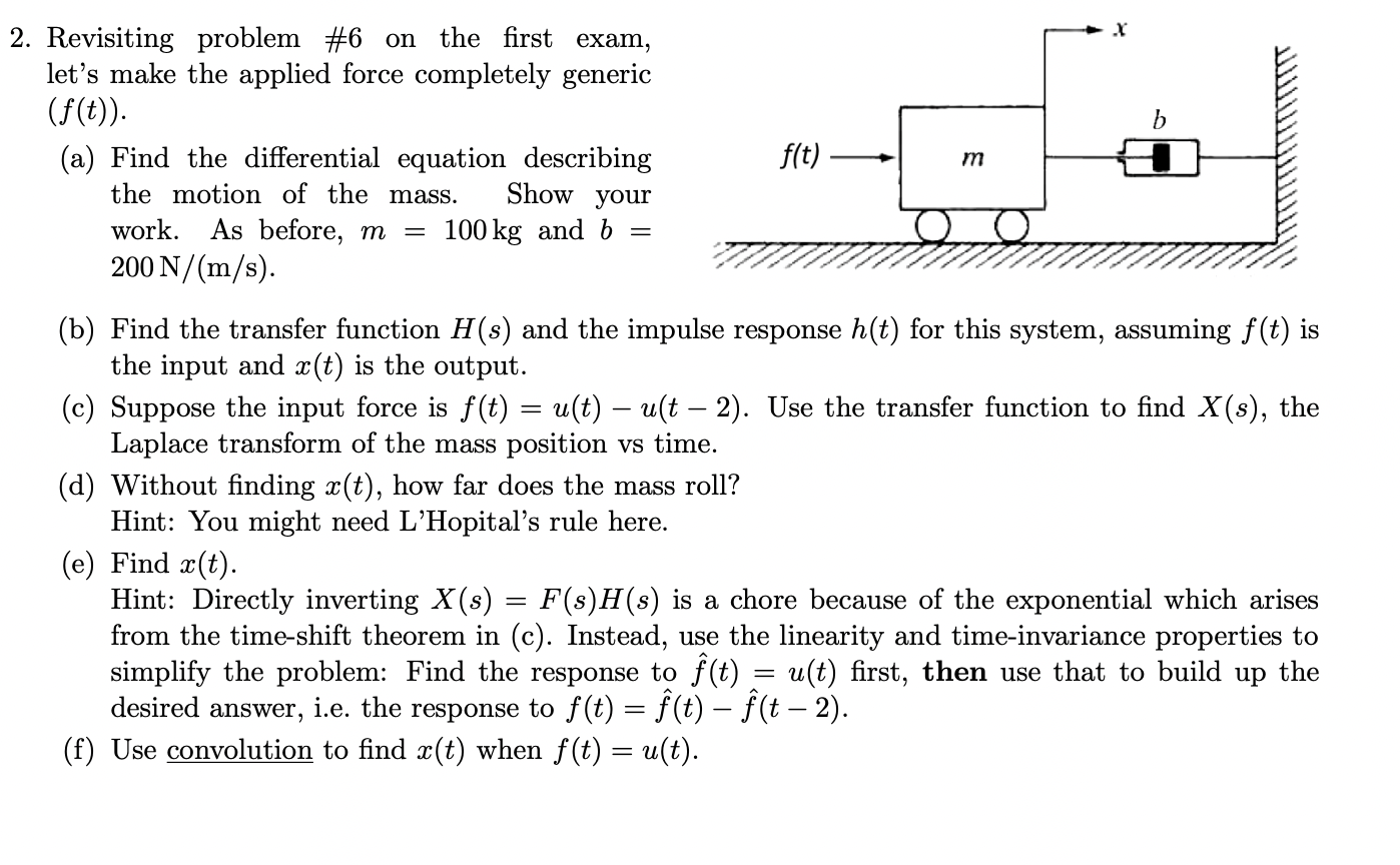 Solved 2. Revisiting problem \#6 on the first exam, let's | Chegg.com