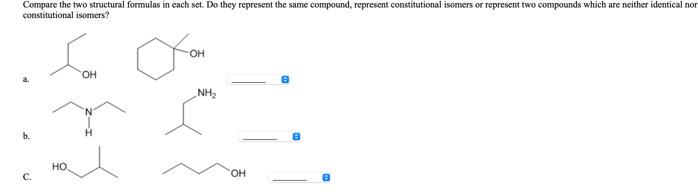 Solved Compare the two structural formulas in each set. Do | Chegg.com