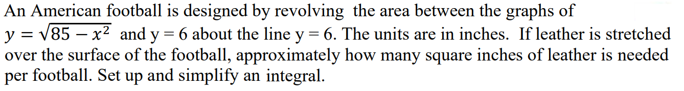 Solved An American football is designed by revolving the | Chegg.com