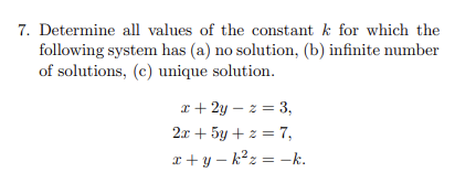 Solved 7. Determine all values of the constant k for which | Chegg.com