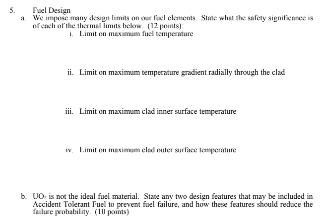 Fuel Design a. We impose many design limits on our | Chegg.com