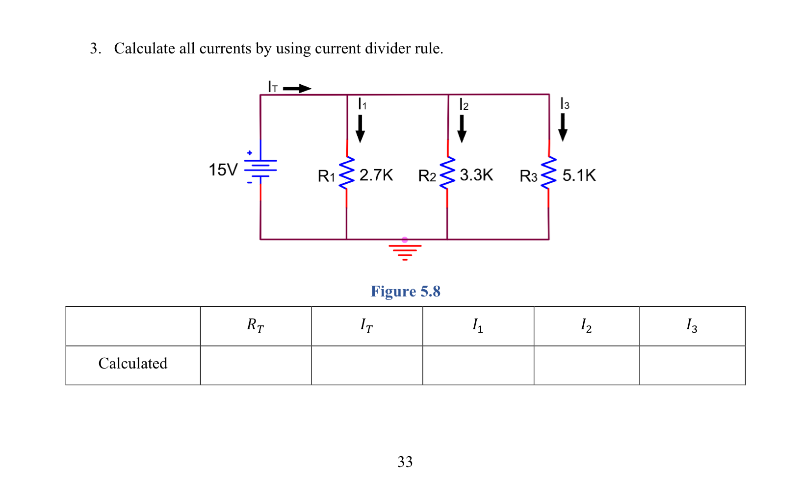 Solved 3. Calculate all currents by using current divider | Chegg.com