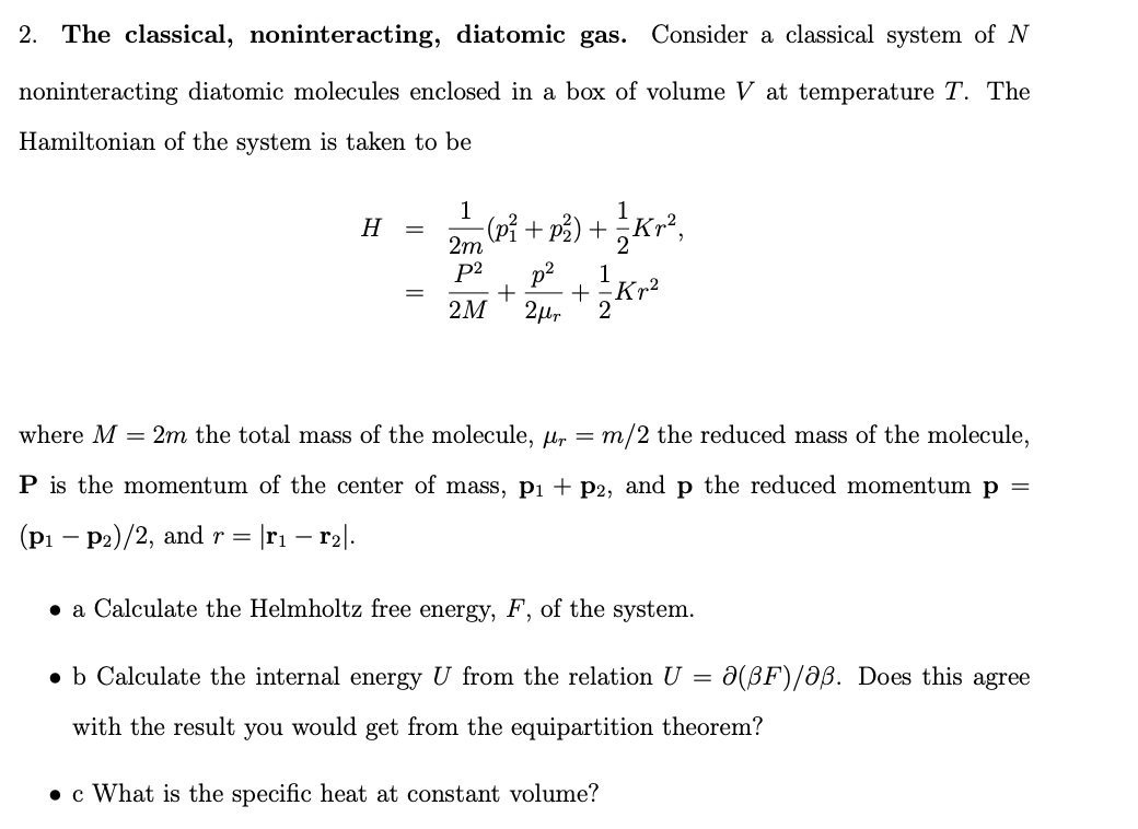 Solved 2. The classical, noninteracting, diatomic gas. | Chegg.com