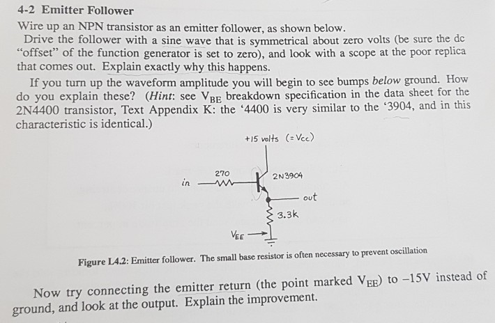 Solved 4-2 Emitter Follower Wire up an NPN transistor as an | Chegg.com