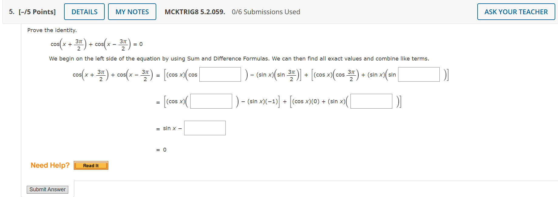 Solved by an EXPERT Prove the identity.cos(x+3π2)+cos(x-3π2)=0We ﻿begin | Chegg.com