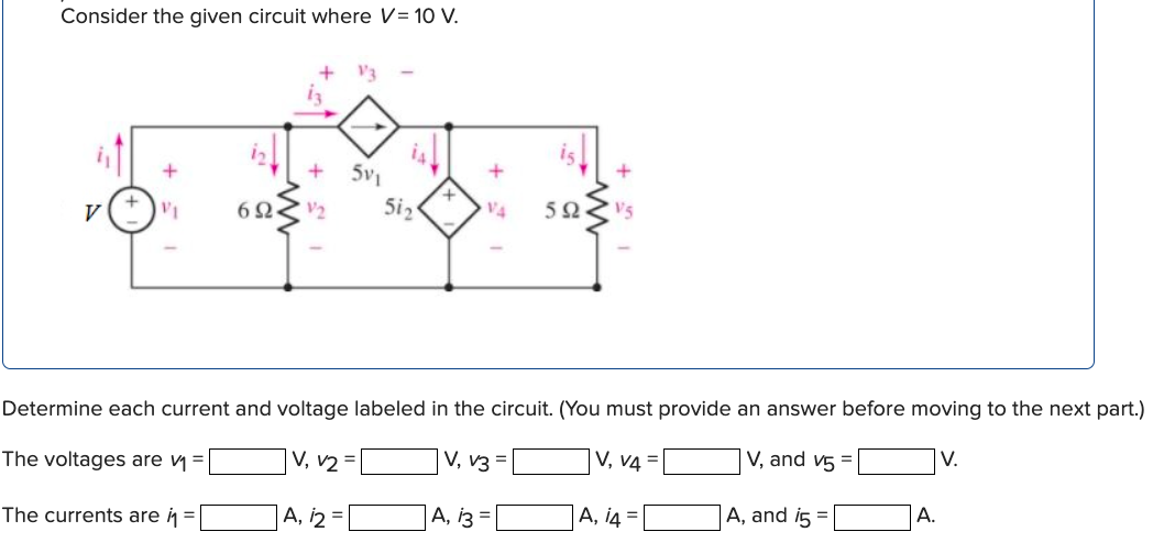 Solved Consider the given circuit where V=10V.Determine each | Chegg.com