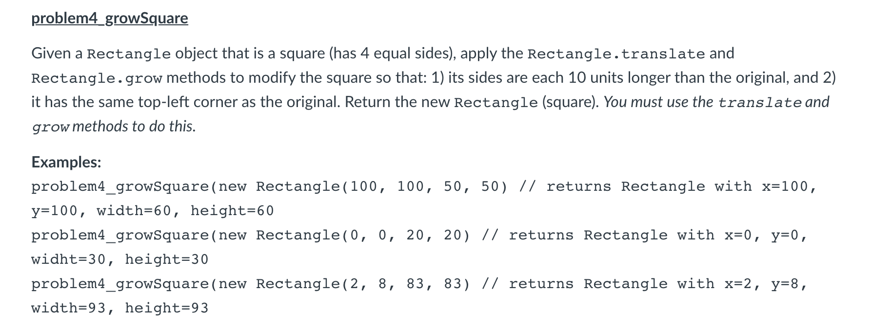 Solved problem4_growSquare Given a Rectangle object that is | Chegg.com