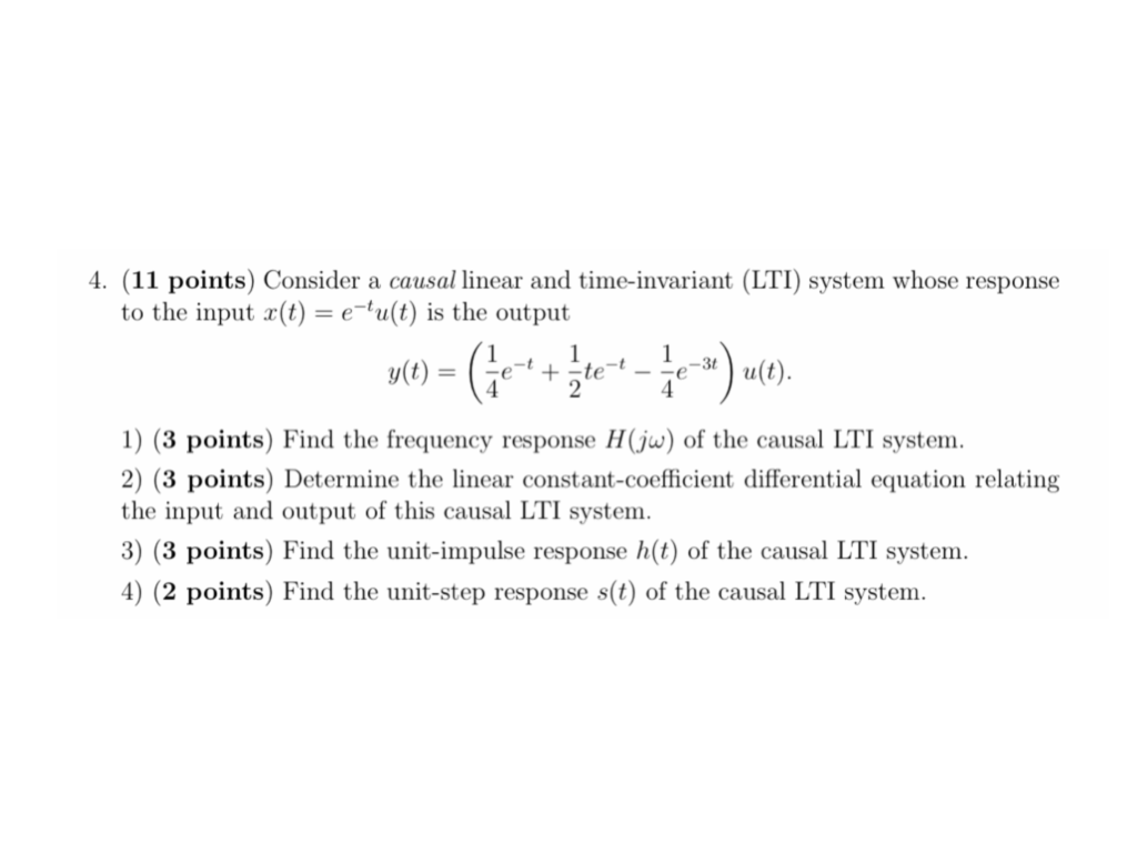 Solved 4. (11 points) Consider a causal linear and | Chegg.com